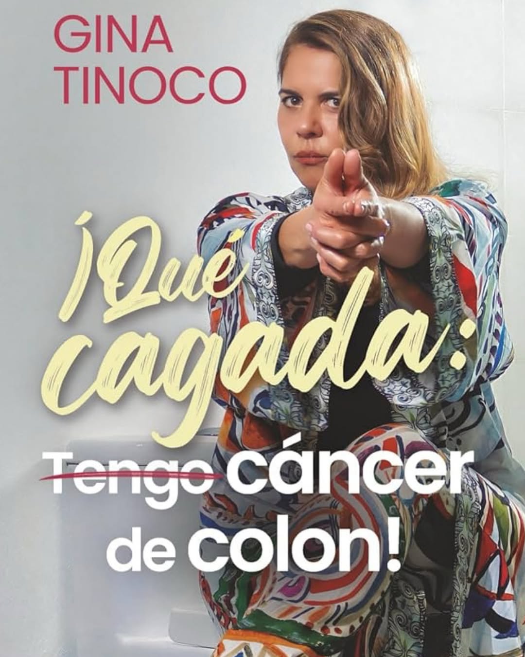 Gina Tinoco transforma el dolor en esperanza con su libro: ¡Qué Cagada ...